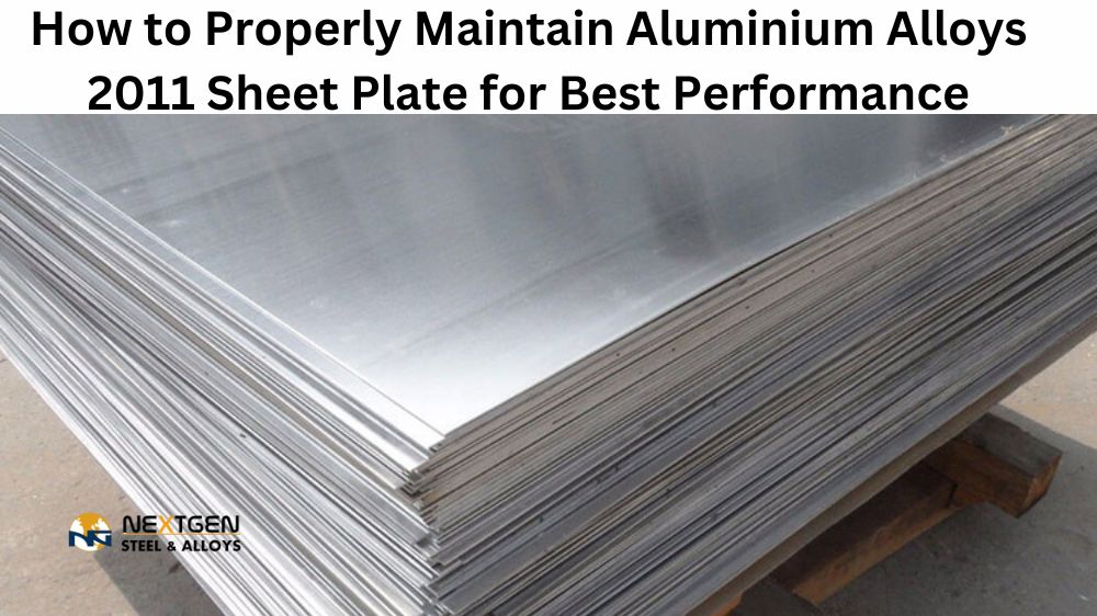 How to Properly Maintain Aluminium Alloys 2011 Sheet Plate for Best ...